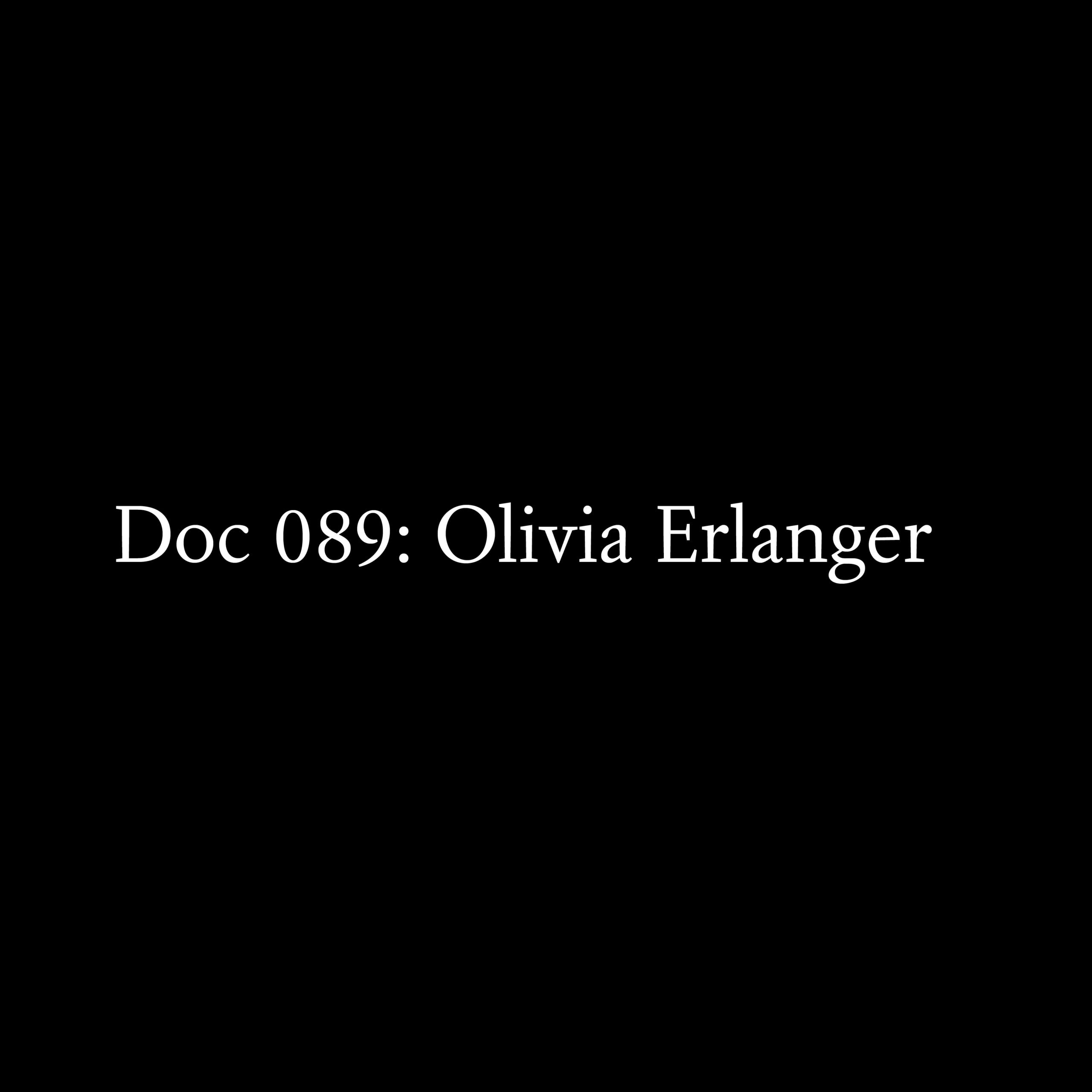 Doc 089: Olivia Erlanger - Interlude Docs